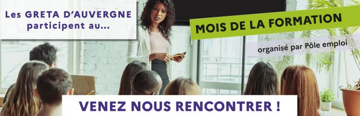 Les GRETA d’Auvergne participent au « Mois de la formation » : GRETA ...